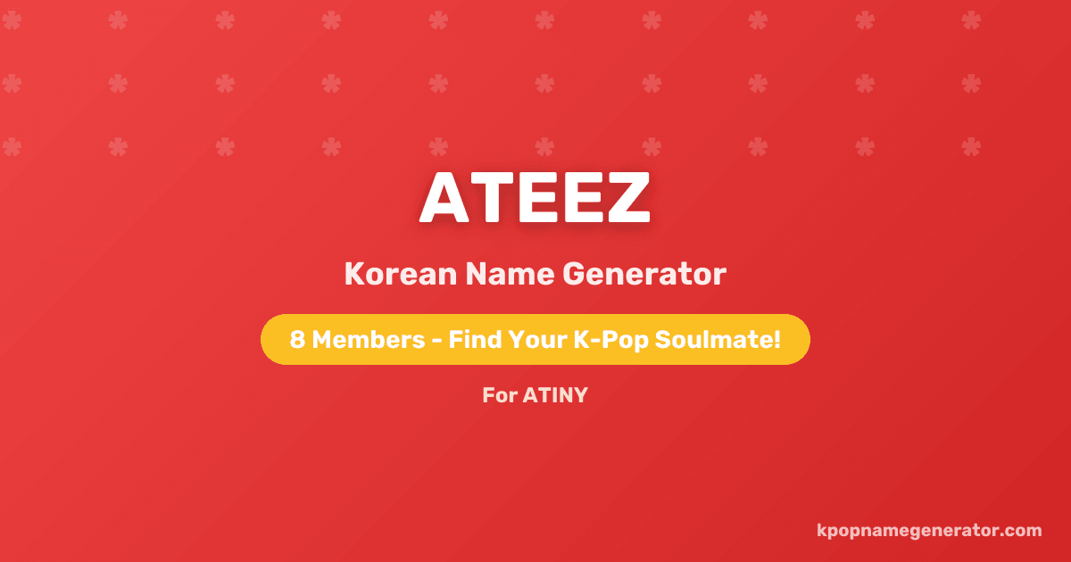 ATEEZ Name Generator | Create Your Korean Name with ATINY