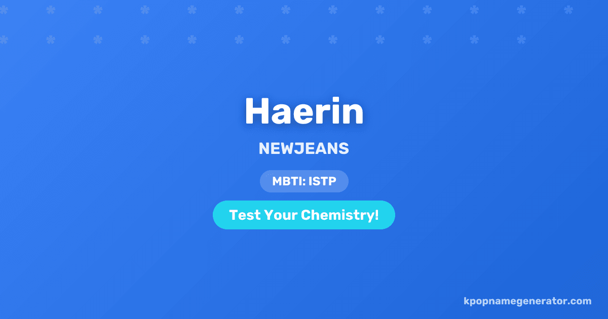Haerin Name Generator | NewJeans Chemistry Test
