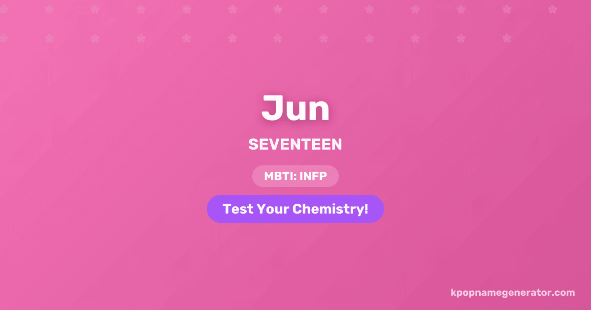 Jun Name Generator | SEVENTEEN Chemistry Test
